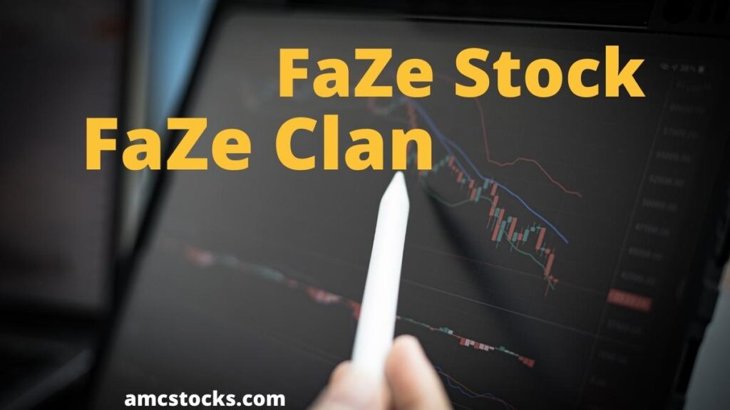 Faz Stock / Faze Clan Stock 8 Tips To Make Your Analysis More ...